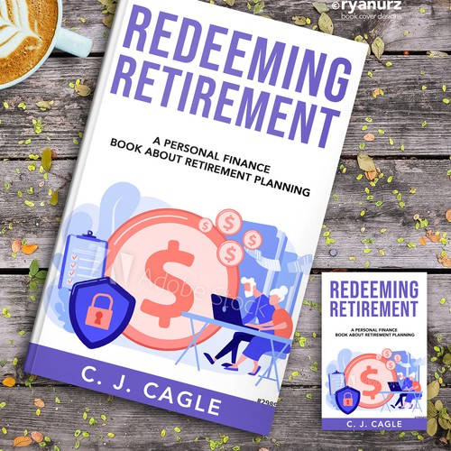 Designs | Redeeming Retirement Book Cover Design | Book cover contest