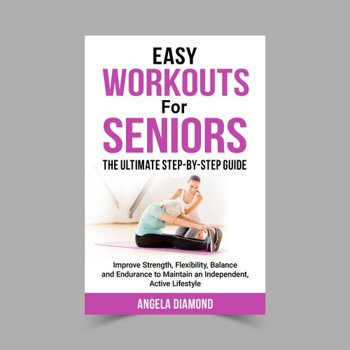 Designs | Create a winner book cover for my book: Easy Workouts For ...