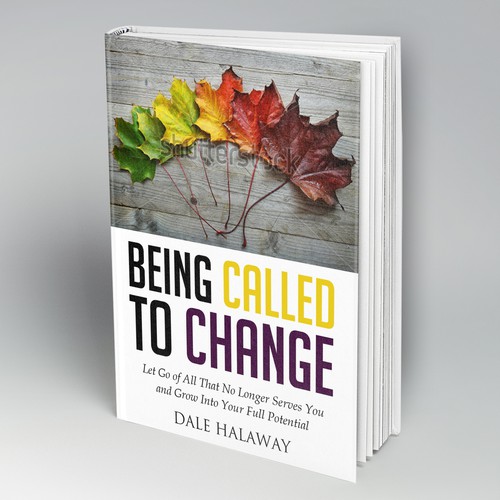 Designs | Book Cover Design for Being Called to Change | Book cover contest