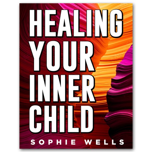 Designs | Healing Your Inner Child Book Cover! | Book cover contest
