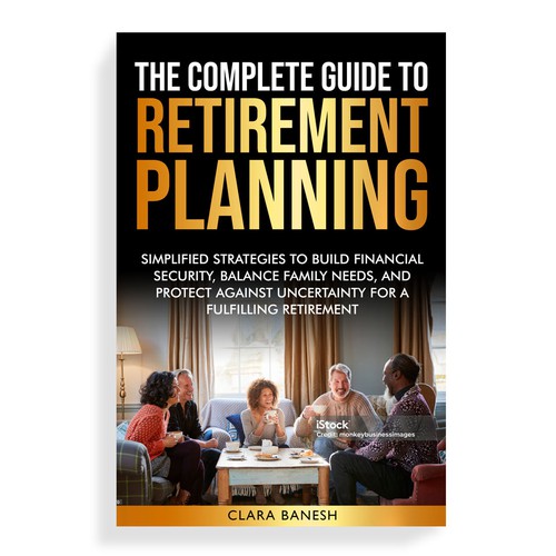 Designs | Design a Standout Cover for the Ultimate Retirement Planning Guide on Amazon | Book ...