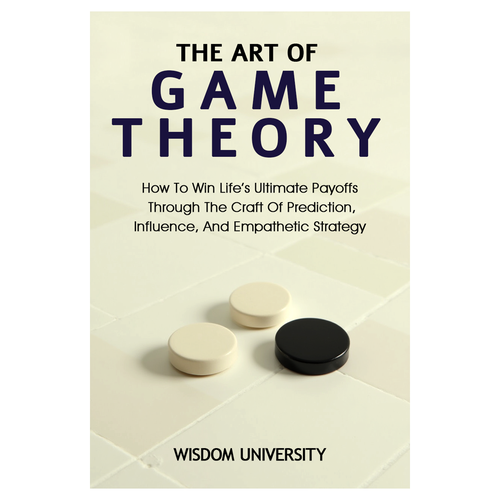 Designs | Design A Clever And Catchy "The Art Of Game Theory" Book ...