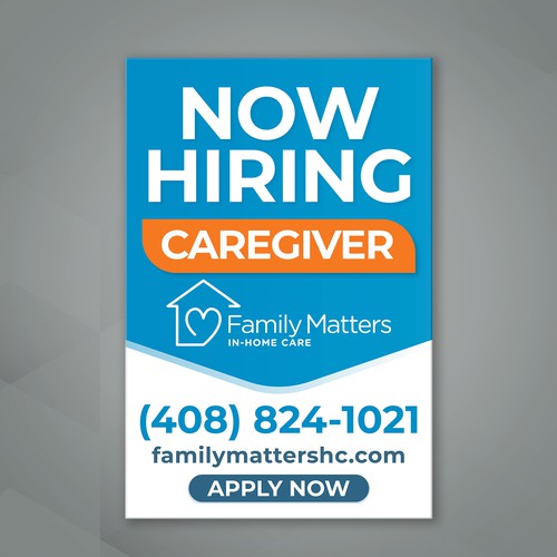 Designs | Design signage to attract caregiver agency applicants ...
