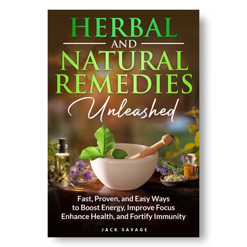 Designs | Powerful and eyecatching Book Cover designs for "Herbal and ...