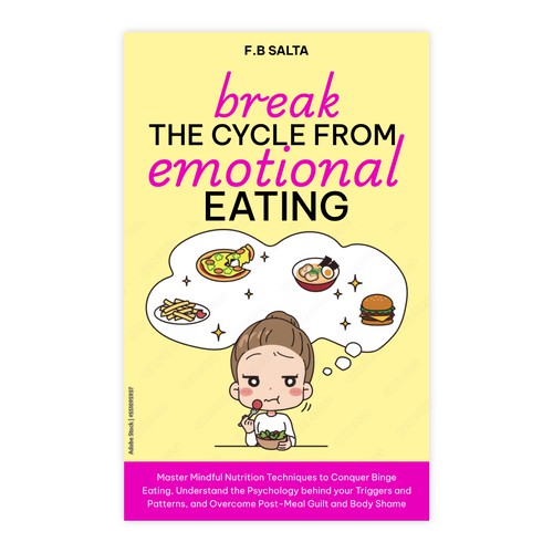 Designs | Design an Eye Catching Book Cover on Emotional Eating | Book ...