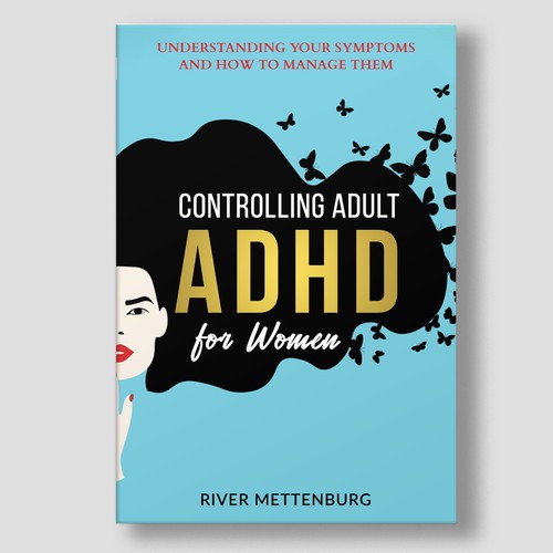 Designs | Simple but catchy cover for book about managing ADHD for ...