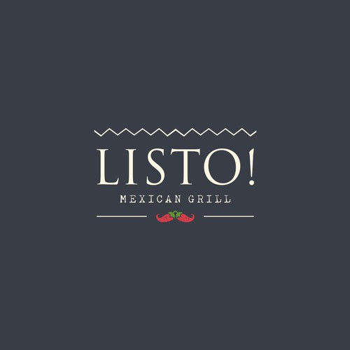 Design a hipster modern logo for Listo! Mexican Grill | Logo & brand ...