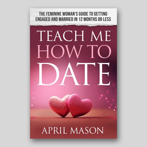 Designs | Design a eye catchy dating book cover for women | Book cover ...