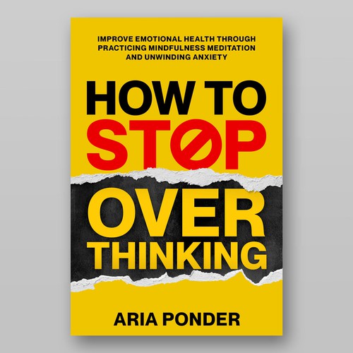Designs | Design a Captivating Book Cover to Stop Overthinking | Book ...