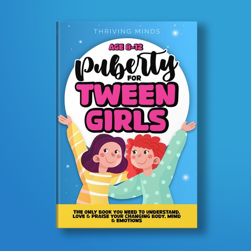 Designs | Tween Girls Puberty | Book cover contest