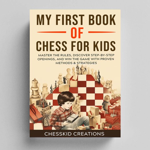 Designs | Design an Attractive Book Cover: CHESS FOR KIDS | Book cover ...