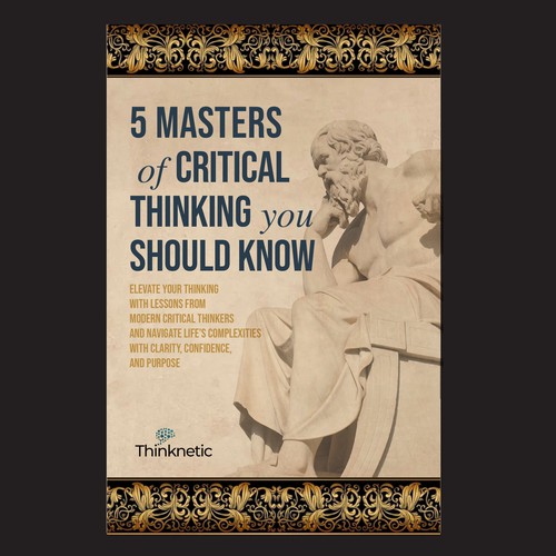 Designs | Design A Clever And Catchy "5 Masters Of Critical Thinking ...