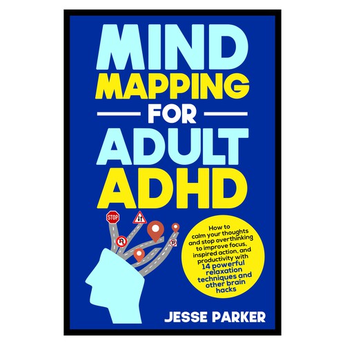 Designs | Mind Mapping for Adult ADHD | Book cover contest
