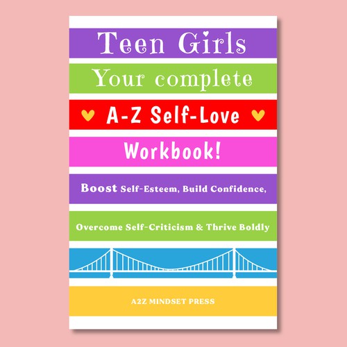 Designs | Cool and modern book cover for Teen Girls workbook on Self ...