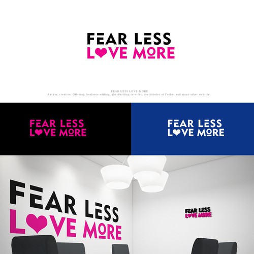 Fear less, love more! Logo design | Sticker contest
