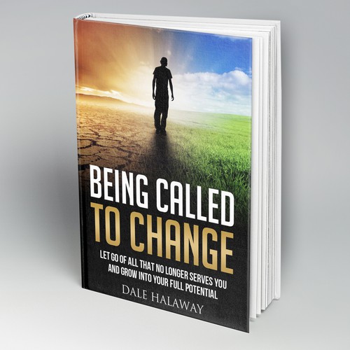 Designs | Book Cover Design for Being Called to Change | Book cover contest