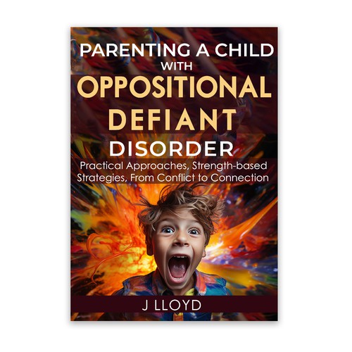 Designs | Parenting a child with Oppositional Defiant Disorder | Book ...