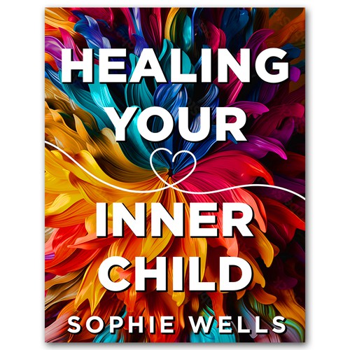 Designs | Healing Your Inner Child Book Cover! | Book cover contest