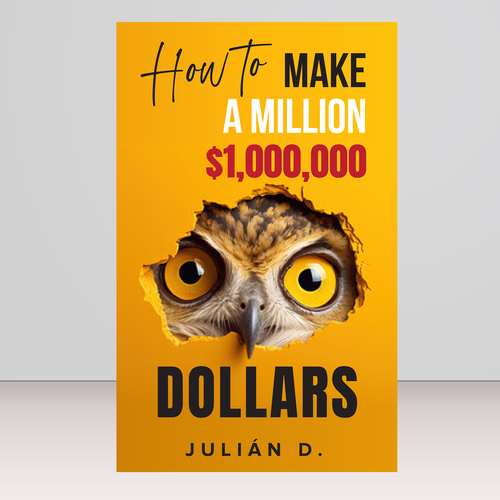 Designs | Modern BOLD BOOK COVER: "HOW TO MAKE A MILLION $1,000,000 ...