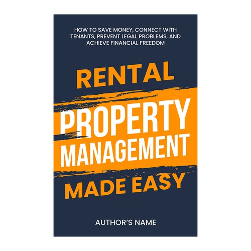Designs | Rental Property Management Made Easy: How to Save Money ...