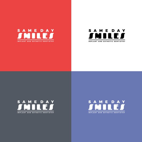 Same Day Smiles Dental office needs a new powerful logo | Logo & brand ...