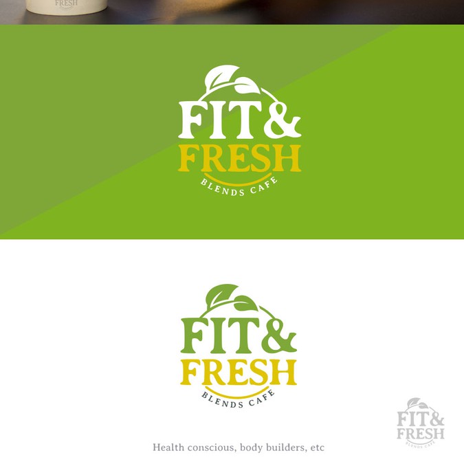 Fit & Fresh Blends Cafe (logo design for juice and smoothies bar ...