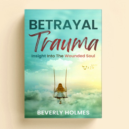 Designs | The Trauma of Betrayal | Book cover contest