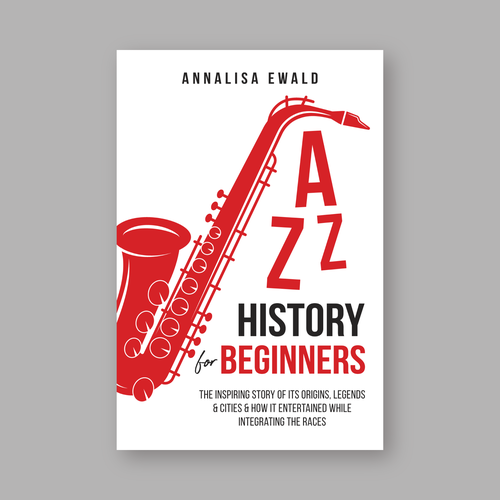 Designs | Design a cover for this intriguing layman's approach to Jazz ...