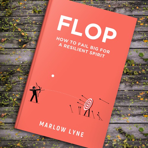 Designs | Design a book cover for a book called "FLOP" ! | Book cover ...