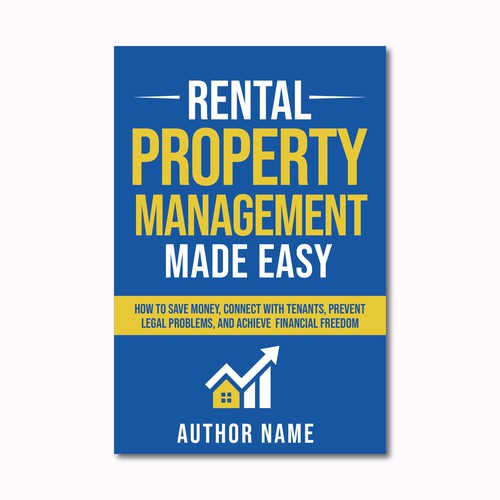 Designs | Rental Property Management Made Easy: How to Save Money ...