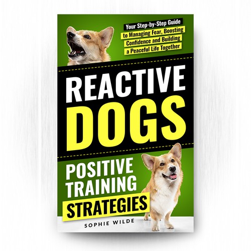 Designs | Book cover "Reactive Dogs: Positive Training Strategies" for ...