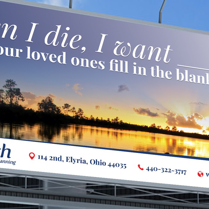 Create a custom billboard to drive awareness about a local funeral home ...