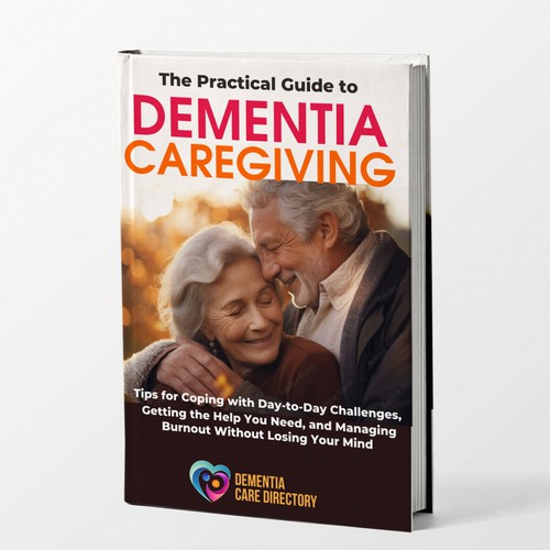 Designs | Dementia Caregiver Guide | Book cover contest