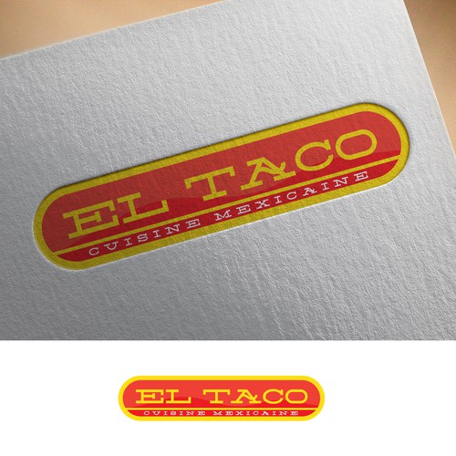 EL TACO ( mexican restaurant ) need is logo | Logo design contest
