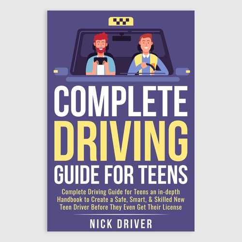 Designs | Driving Guide For Teens Book Cover | Book cover contest