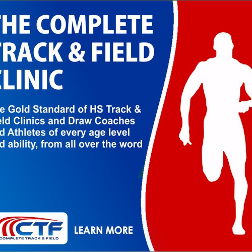 Create a winning ad banner for the Complete Track & Field Clinic, the ...