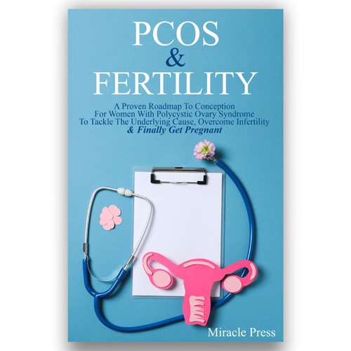 Designs | Exciting Book Cover Contest For Book About PCOS and Fertility ...