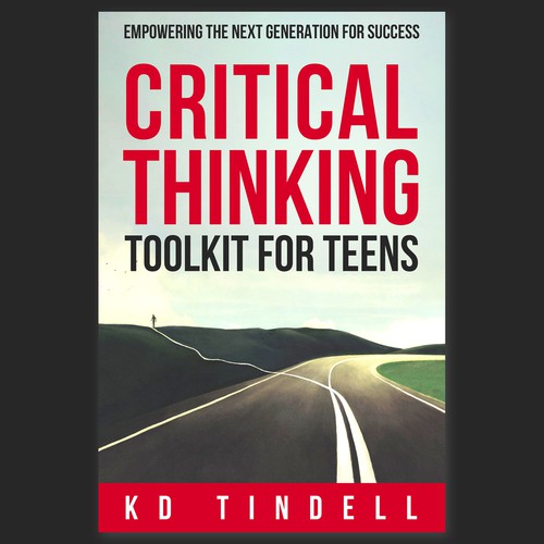 Designs | Critical Thinking Skills for Teens | Book cover contest