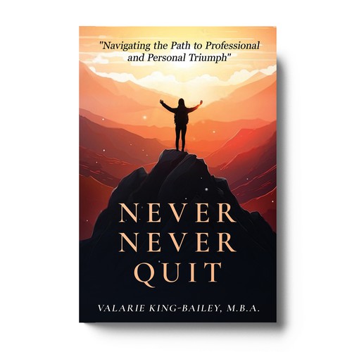 Designs | NEVER NEVER QUIT BOOK COVER DESIGN | Book cover contest