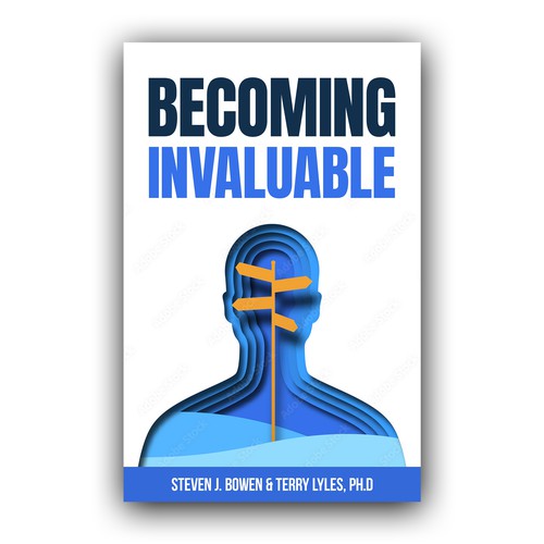 Designs | Book Cover Design for our book "Becoming Invaluable" | Book ...
