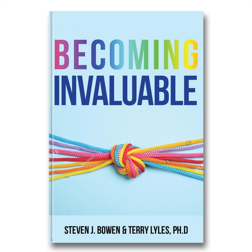 Designs | Book Cover Design for our book "Becoming Invaluable" | Book ...