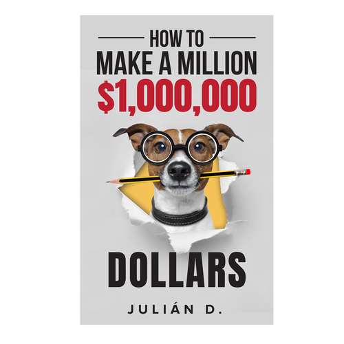 Designs | Modern BOLD BOOK COVER: "HOW TO MAKE A MILLION $1,000,000 ...