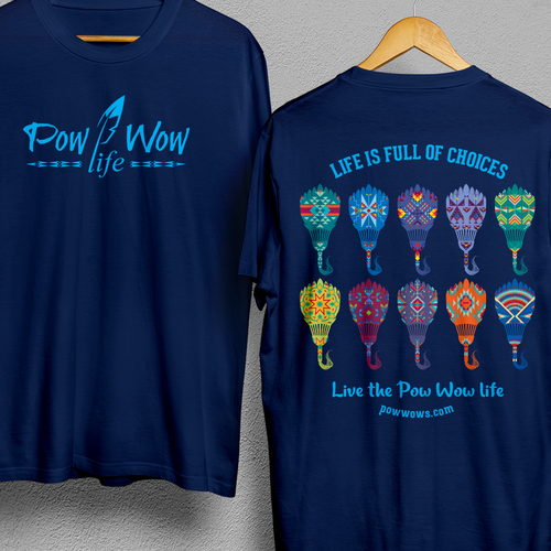 Pow Wow Life Shirt Design | Illustration or graphics contest