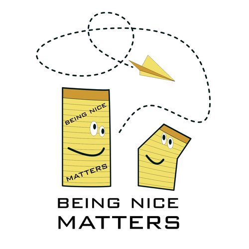 Create an impactful logo to kickoff the BEING NICE MATTERS movement ...