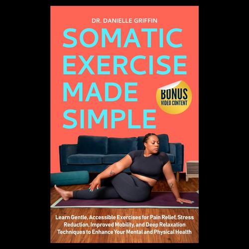 Designs | Somatic Exercise Made Simple | Book cover contest
