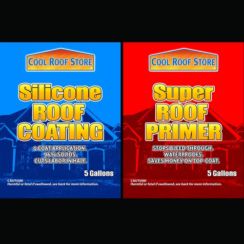 Create a pair of labels for a superior roof coating system. | Product ...