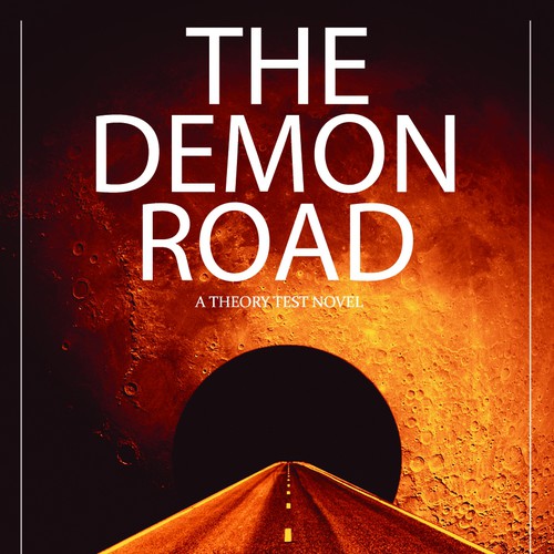 Create a book cover & spine for 'The Demon Road' | Print or packaging ...