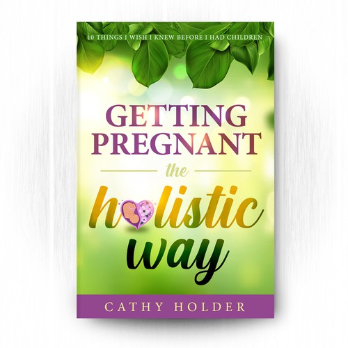 Designs | Be part of the Gift of Life - pre-conception | Book cover contest