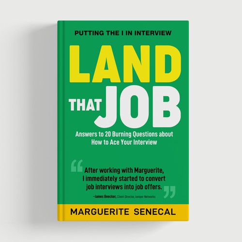 Designs | Bold, clean cover for book about acing an interview & landing ...