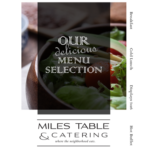 Create Catering Menus for Miles Table & Catering | Menu contest